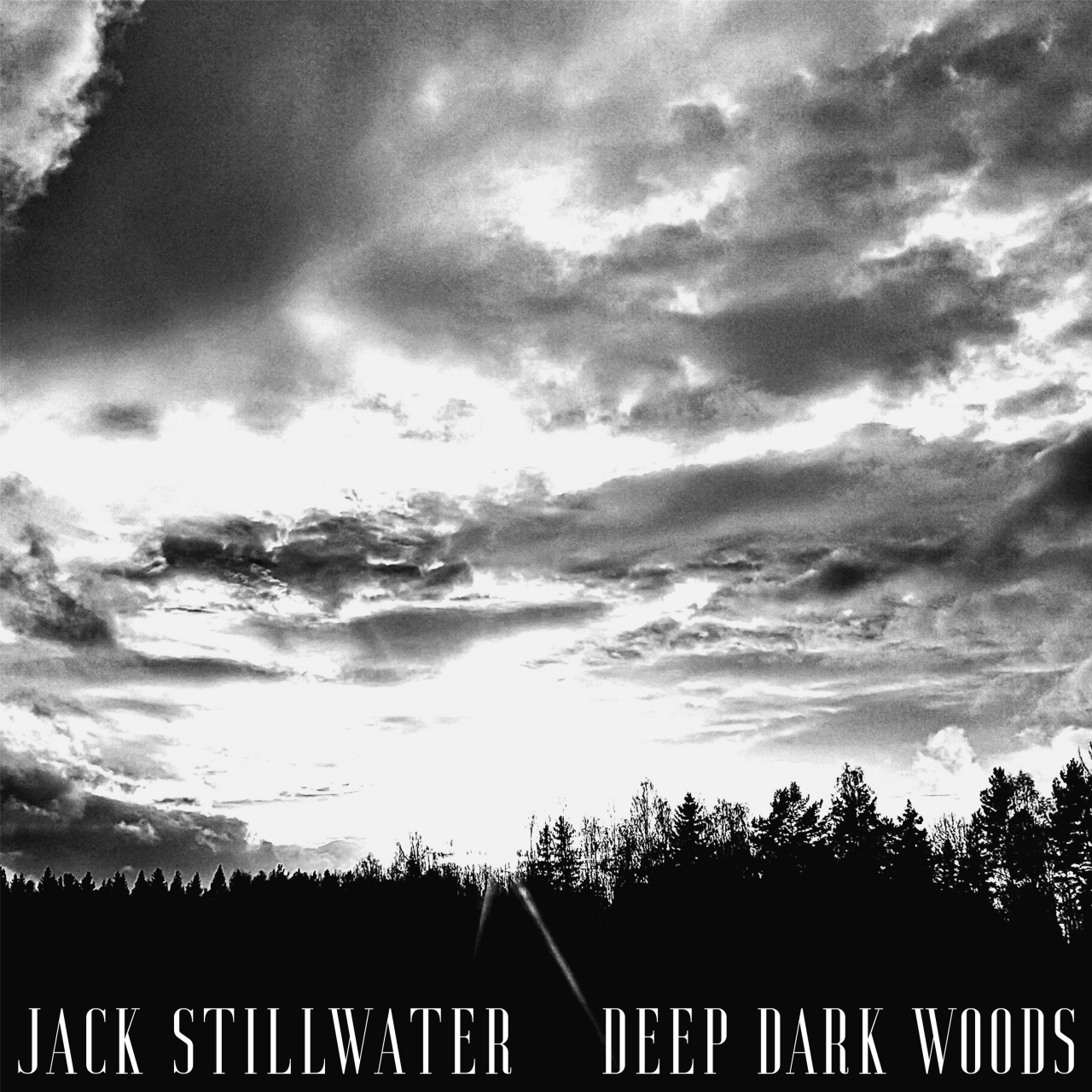 Singel: Jack Stillwater – Deep Dark Woods | Dust of Daylight