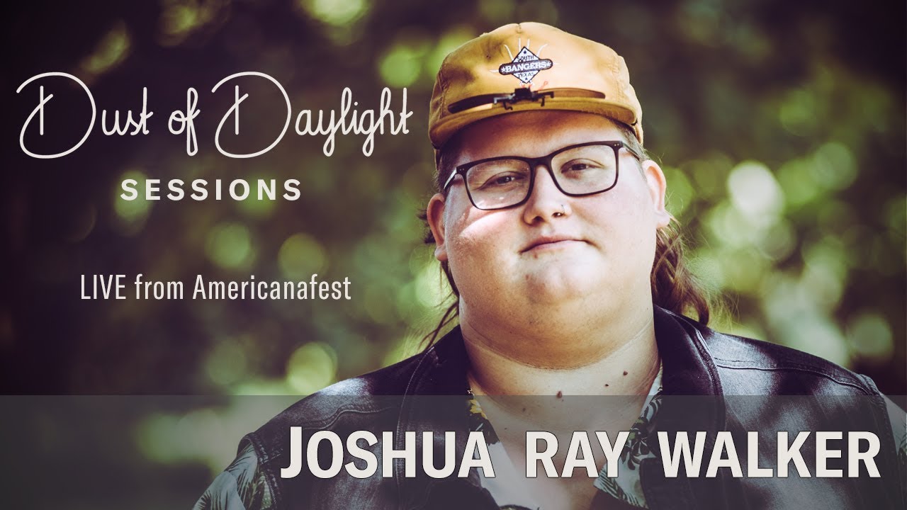 DoD Sessions: Joshua Ray Walker | Dust of Daylight